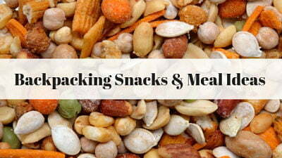 Backpacking Snacks and Meal Ideas | Outdoor Bound